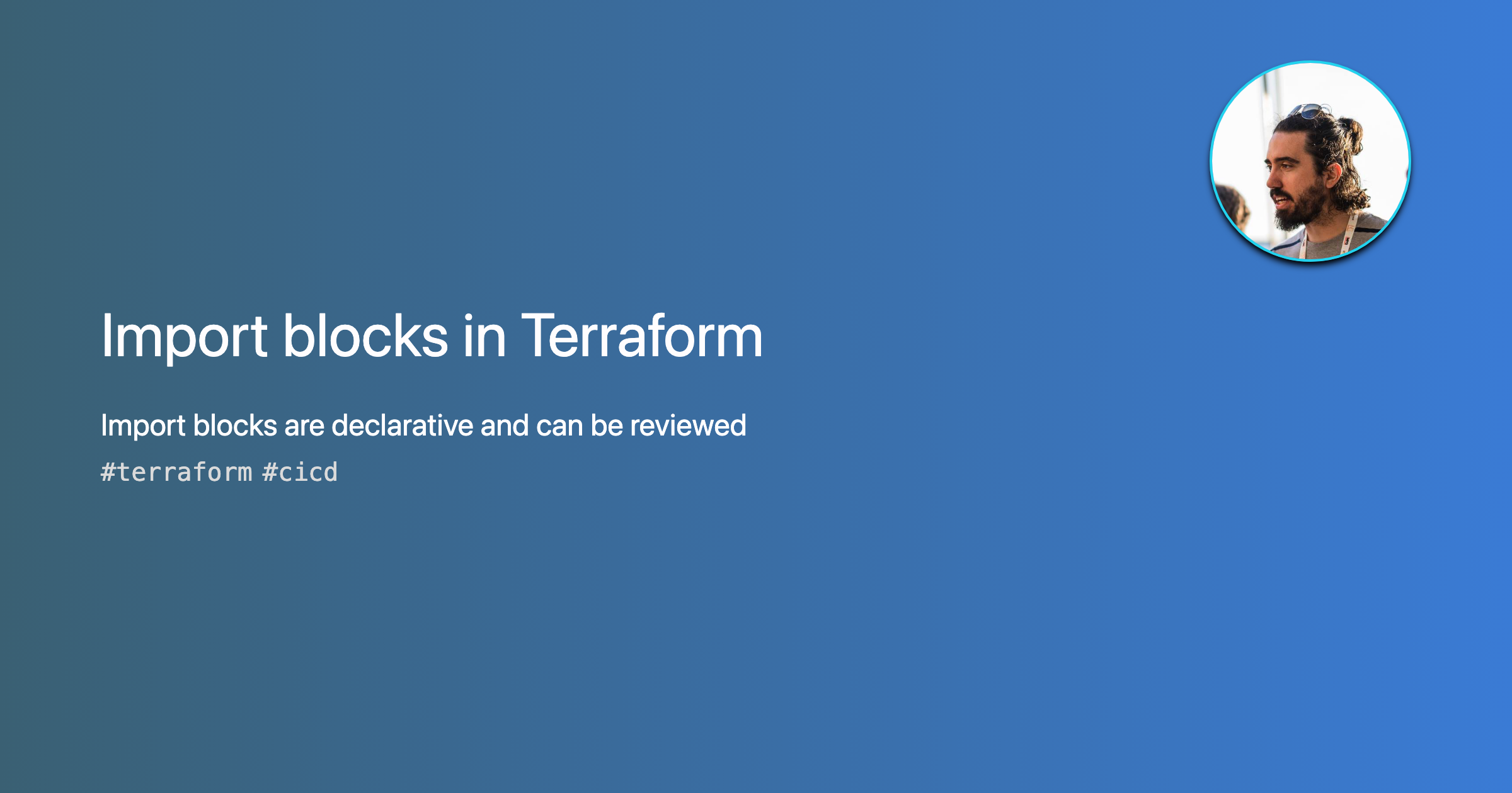 Import blocks in Terraform